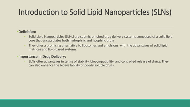 Solid Lipid Nanoparticles Formulation Aspects Pptx