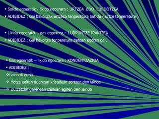 Solido likido eta gas amaia | PPT