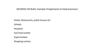 Solidose Ltd Biofix Latest generation unique Treatment of FOG ...