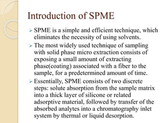 Solid phase micro extraction | PPTX
