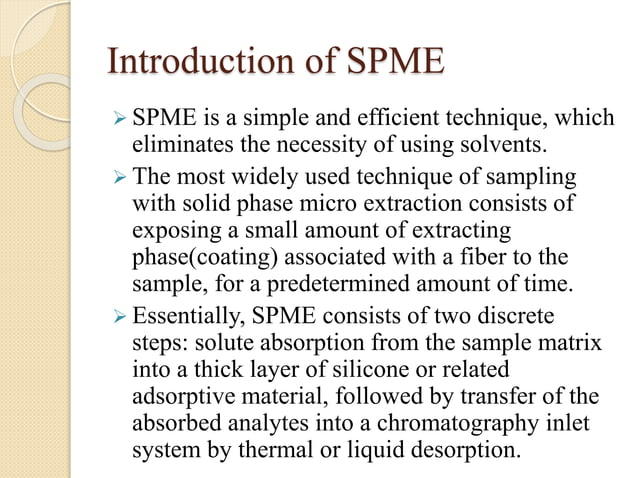Solid phase micro extraction | PPTX | Chemistry | Science