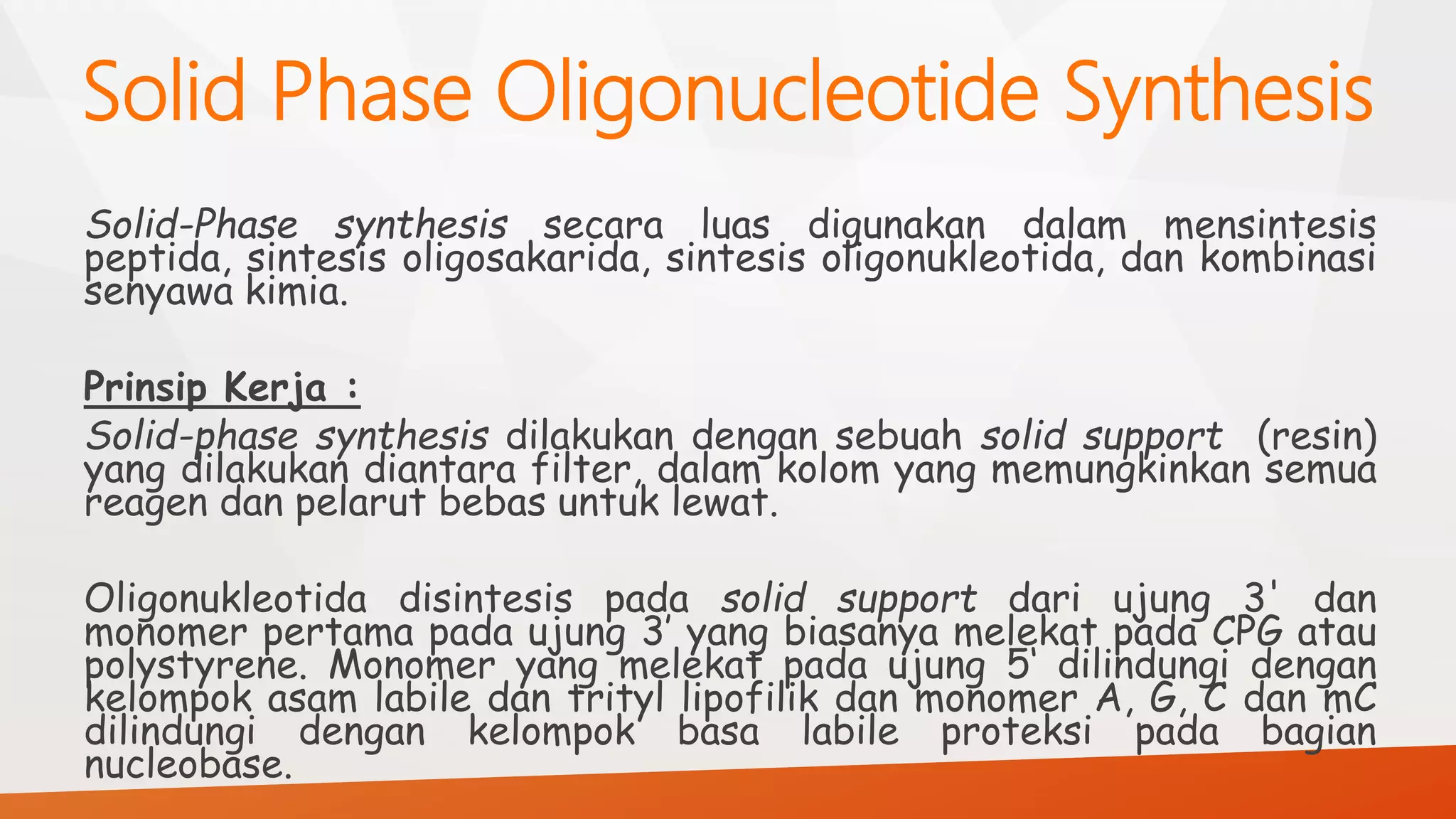 Solid phase oligonucleotide synthesis | PPTX
