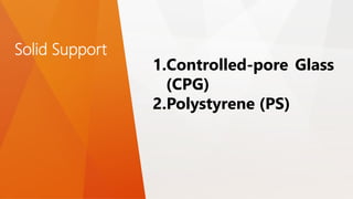 Solid phase oligonucleotide synthesis | PPTX