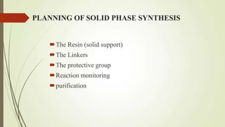 Solid Phase synthesis ppt & pptx New organic Synthesis | PPTX