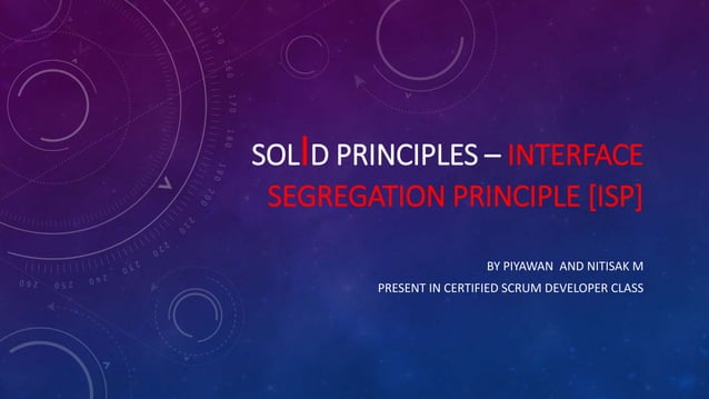 Solid Principles Interface Segregation Principle Ppt