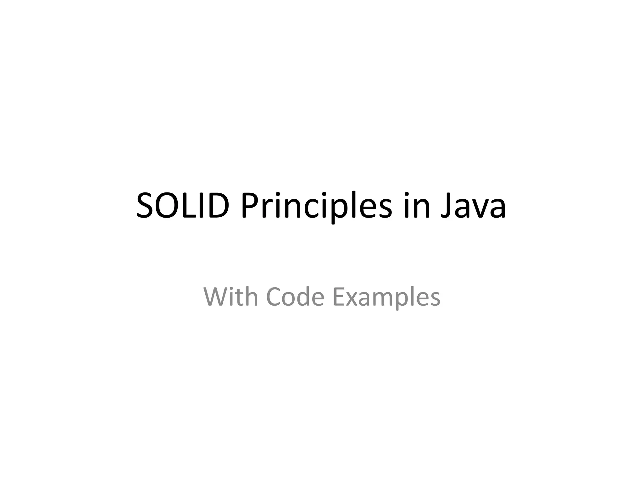 SOLID_Principles_Java_Code_Examples.pptx