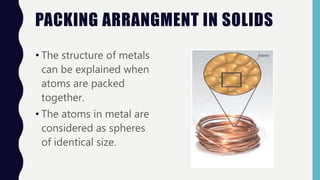 Solids - Arrangement of solid particles | PPT