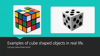 Solid shapes cube and cuboid | PPTX