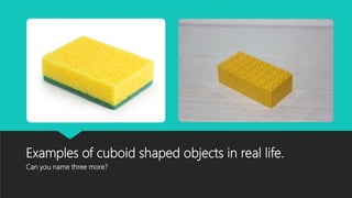 Solid shapes cube and cuboid | PPTX
