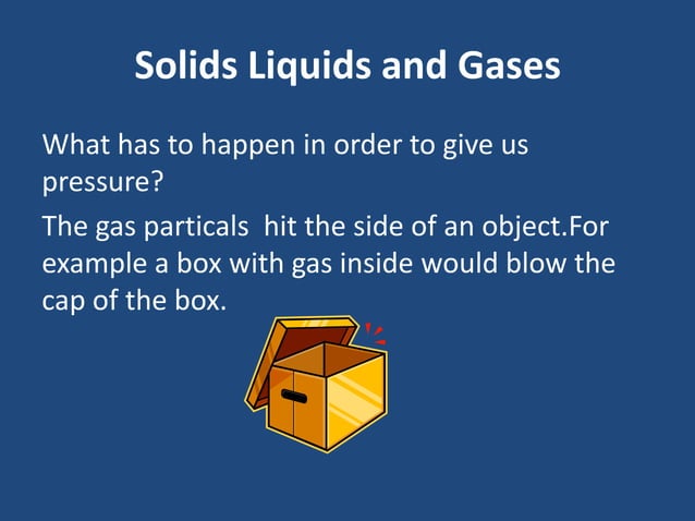 Solids, Liquids and Gases | PPT