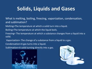 Solids, Liquids and Gases | PPTX
