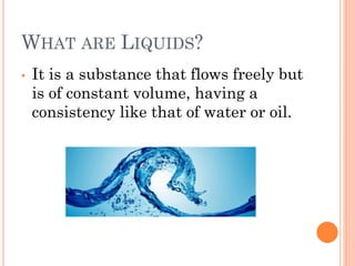 Solids, liquids and gases | PPTX