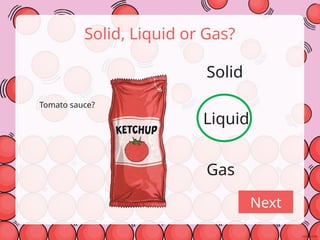 Solids liquids and gases quiz powerpoint english.pptx