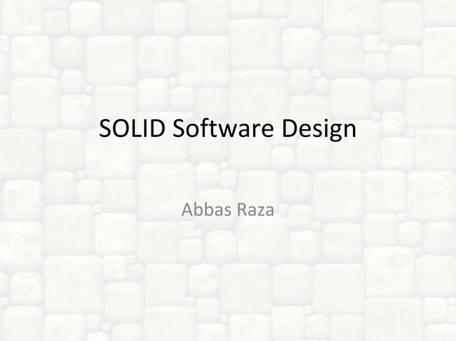Solid Software Design | PPT