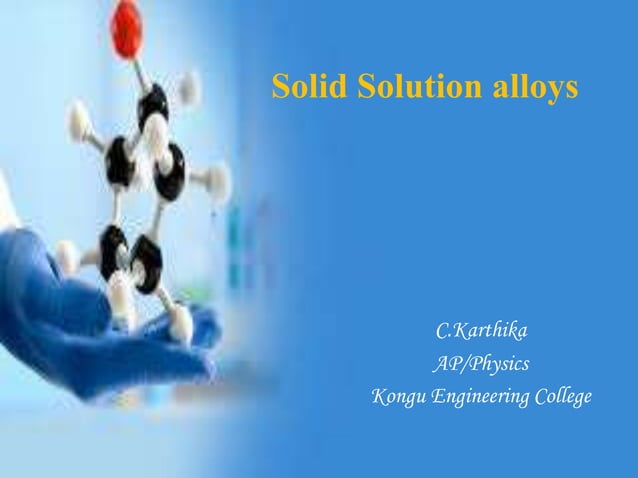 Solid solution alloys | PPT