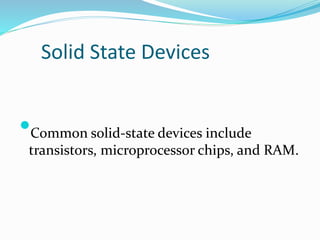 Solid state devices | PPTX