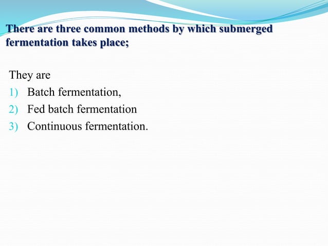 Solidstate fermentation and submerge fermentation | PPTX