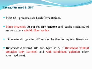 Solidstate fermentation and submerge fermentation | PPTX