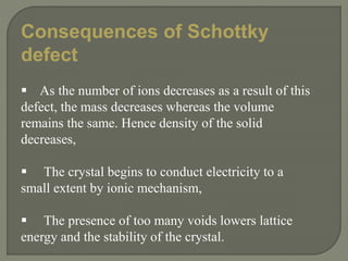 Solid state physics (schottkey and frenkel) | PPTX