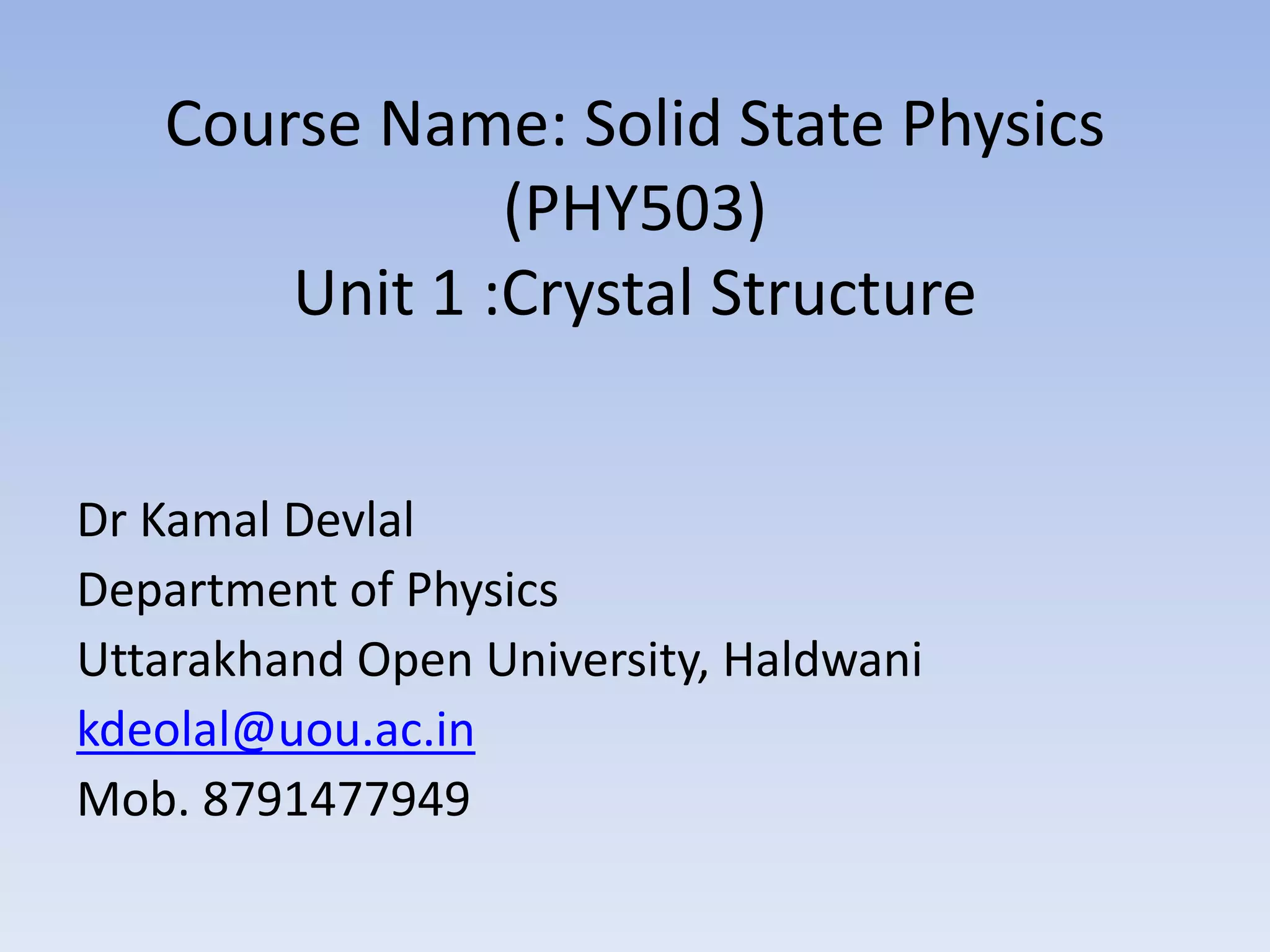 Solid state physics unit 1.pdf