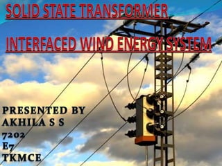Solid state transformer ppt | PPTX