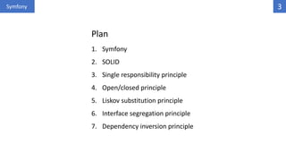 SOLID: the core principles of success of the Symfony web framework and of your applications | PPT