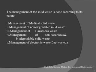 Biotechnology for Solid waste Management | PPTX