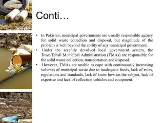 Solid waste management practices in Pakistan and Solutions for proper ...