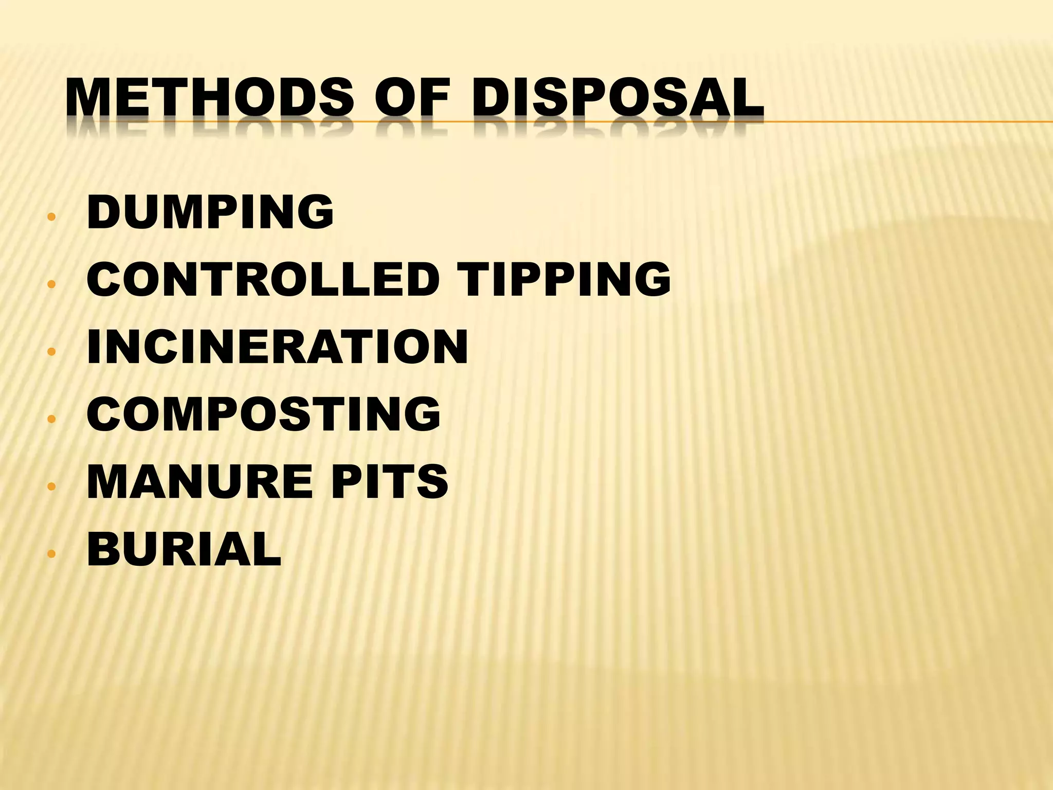 DISPOSAL OF WASTES | PPT | Free Download