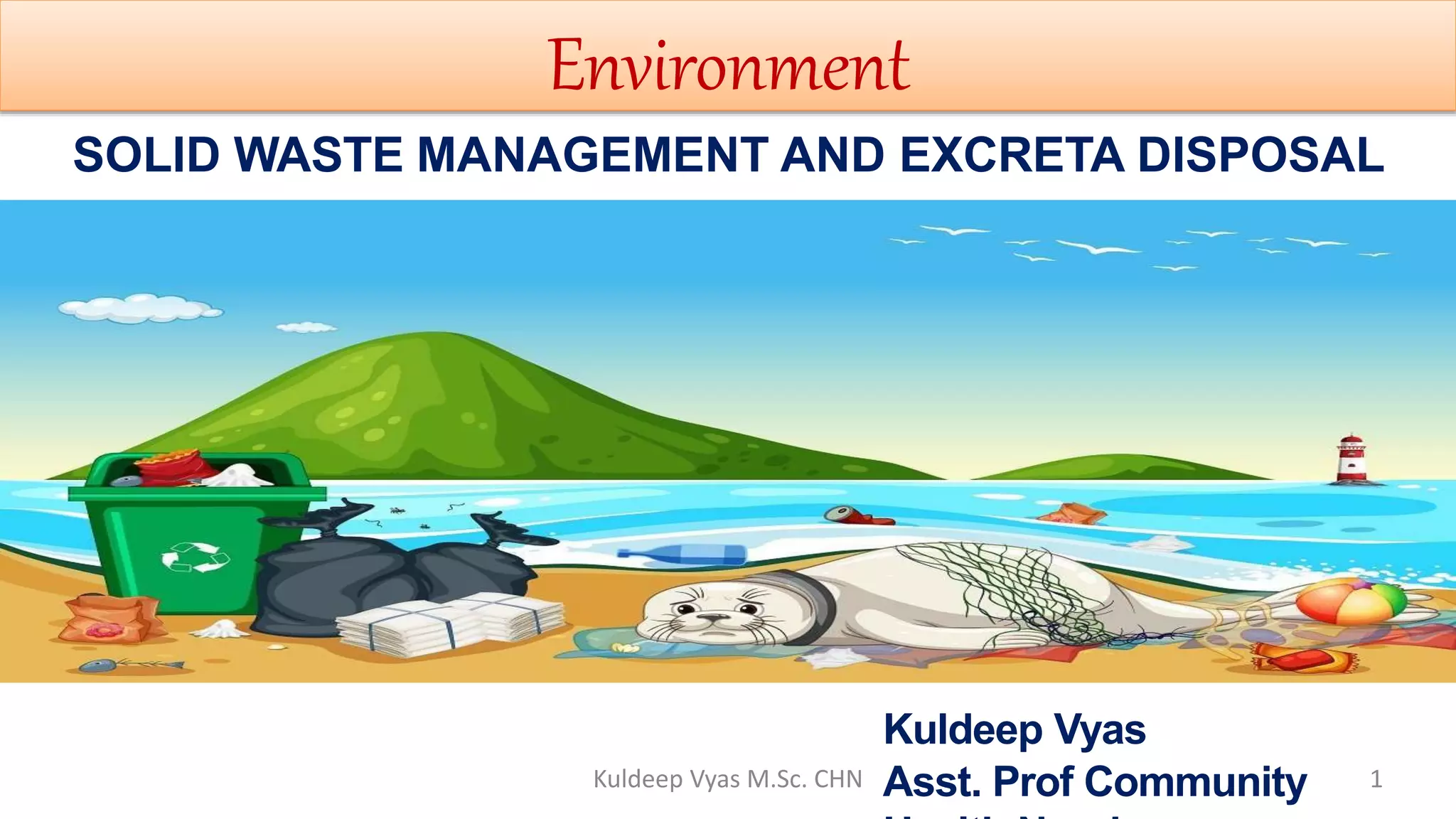 Environment - Solid Waste and Excreta Disposal | PPTX