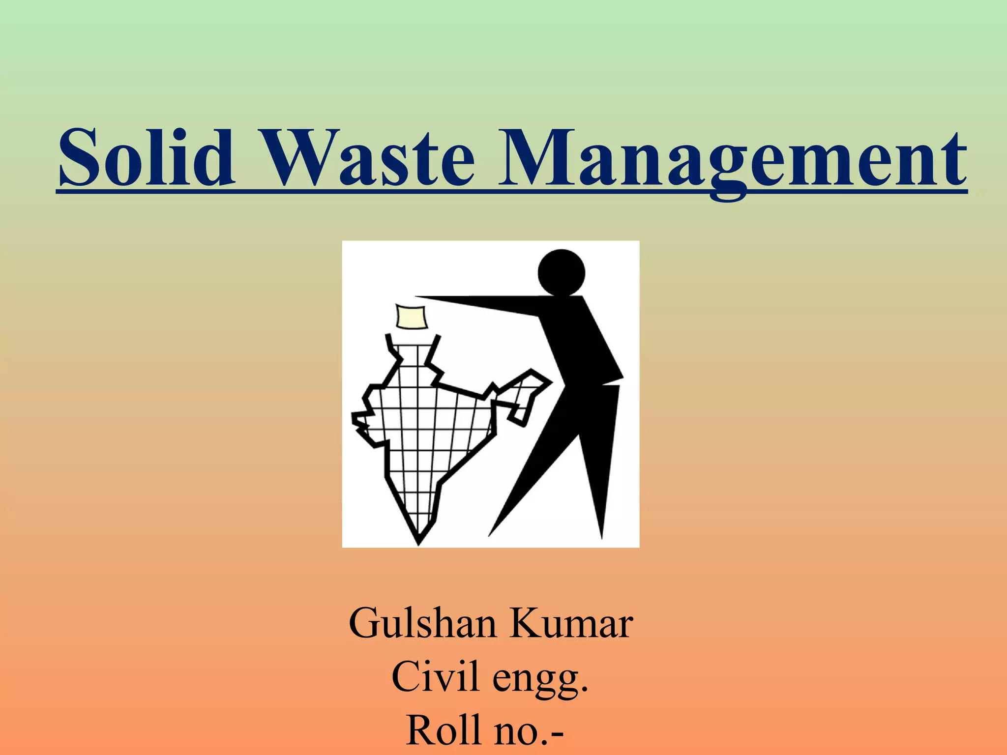 seminar presentation ppt on solid waste management | PPT