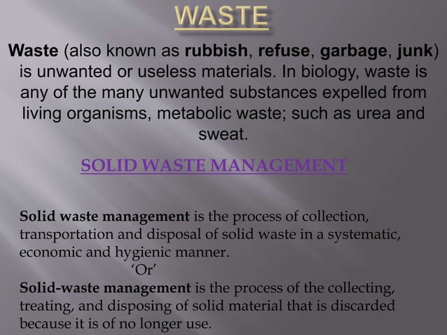Solid waste management including mordern and trditional techniques ...