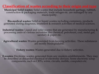 Solid waste management including mordern and trditional techniques ...