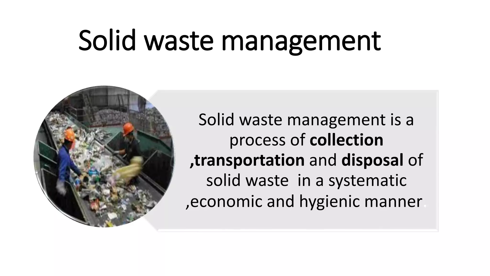 Solid waste management | PPTX