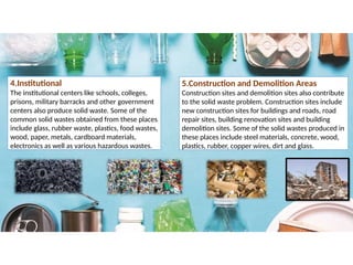 SOLID WASTE MANAGEMENTAND TREATMENT METHODS.pptx