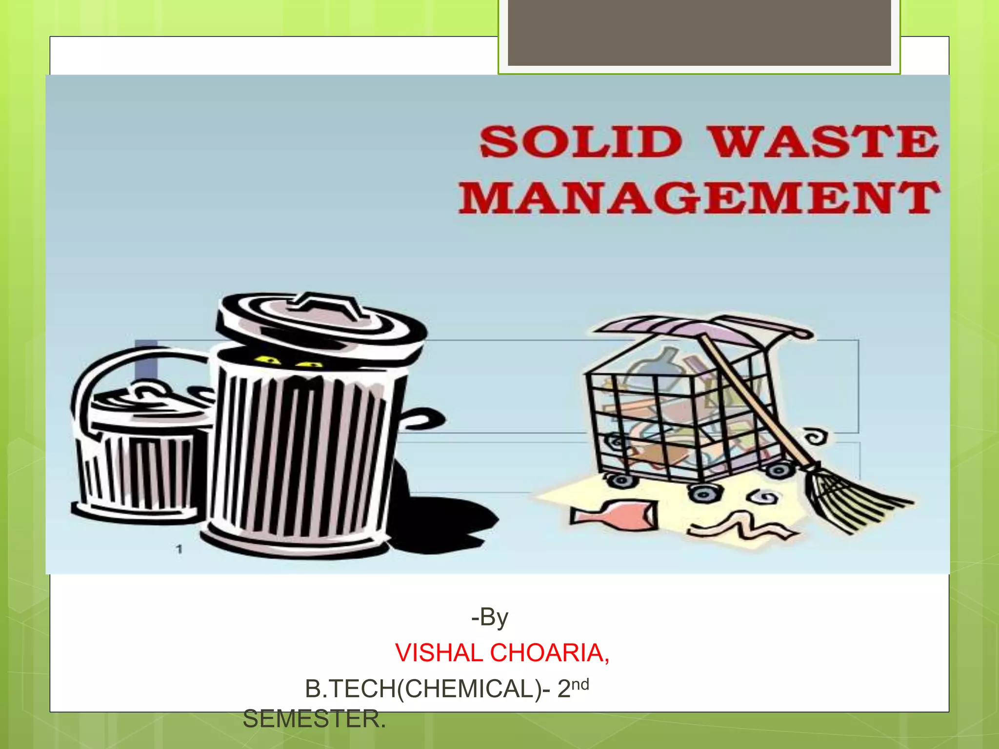 Solid waste management | PPTX