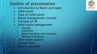 Solid waste management current risk and future remedies. | PPT