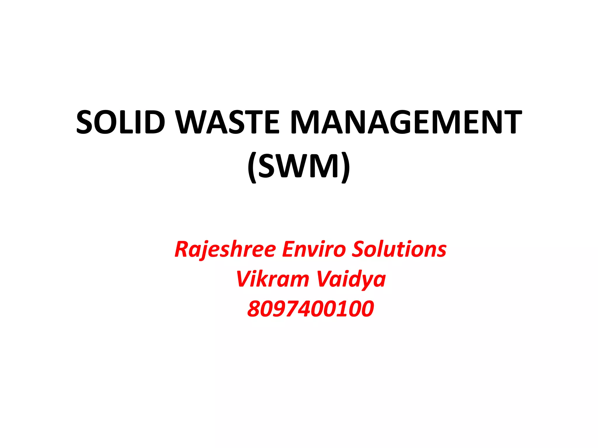 Solid waste management (swm) | PPT