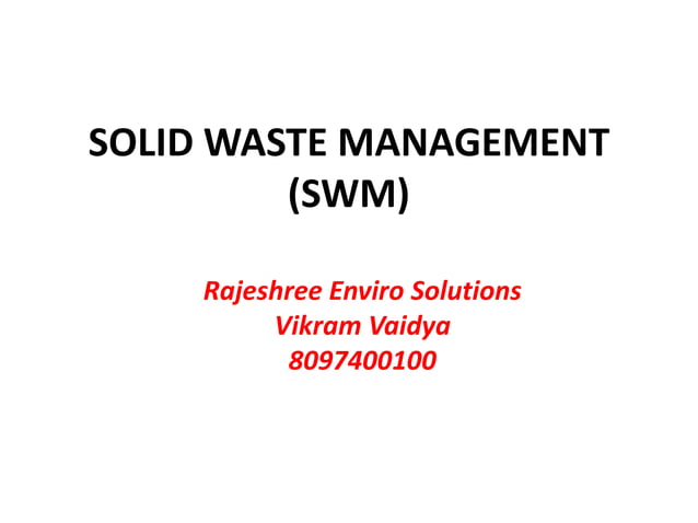 Solid waste management (swm) | PPT