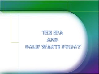 Solid Waste Policy Presentation | PPT