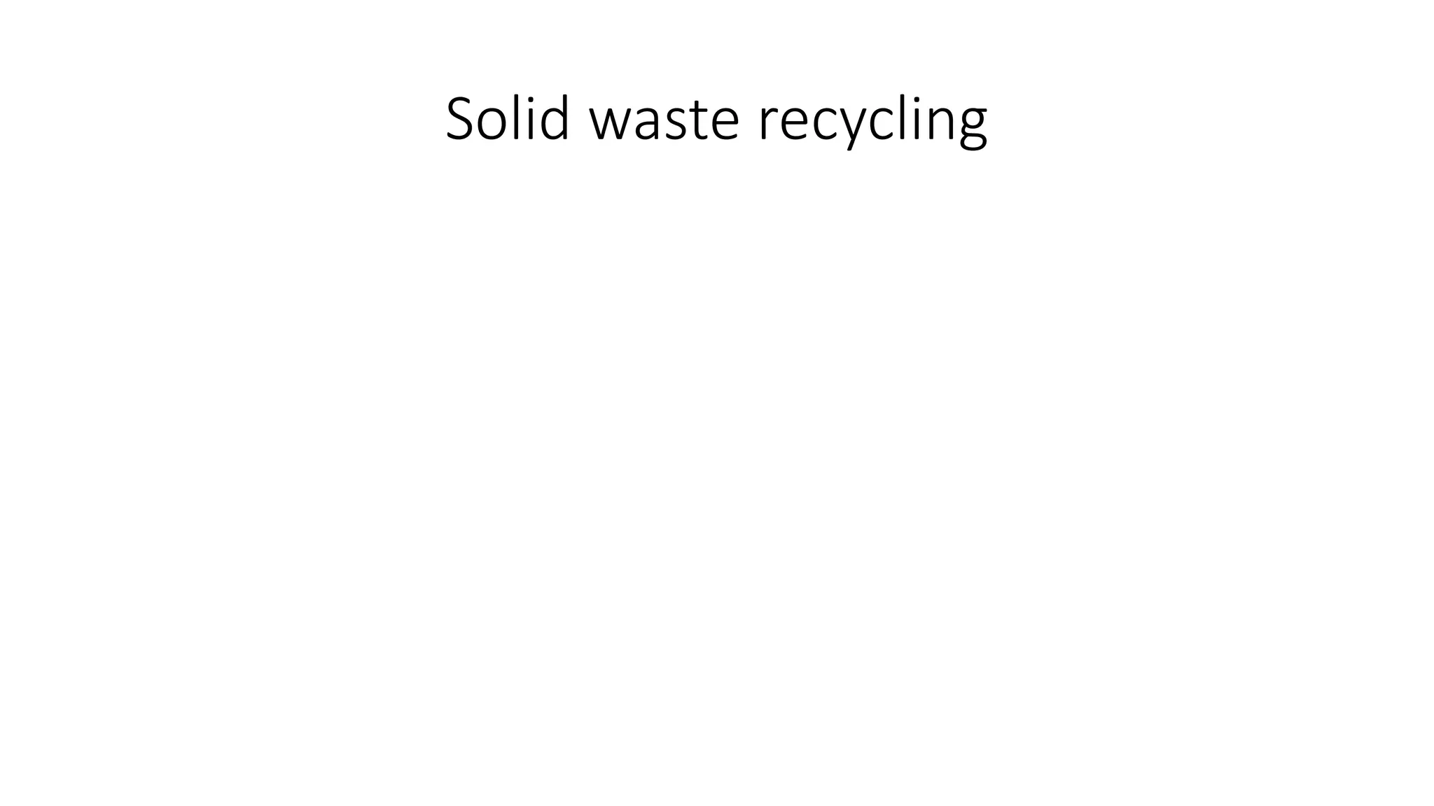 solid waste recycling lectures.pptx