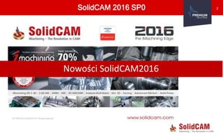 Solidworks solidcam inventorcam nowości 2015-2016 | PPTX