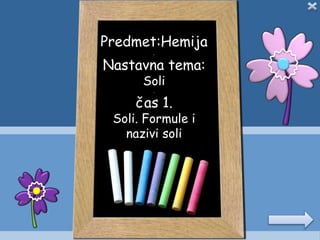 Soli. Formule i nazivi soli | PPT