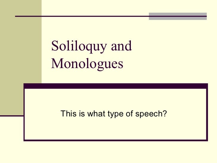 What Is Soliloquy As A Literary Term Definition Examples