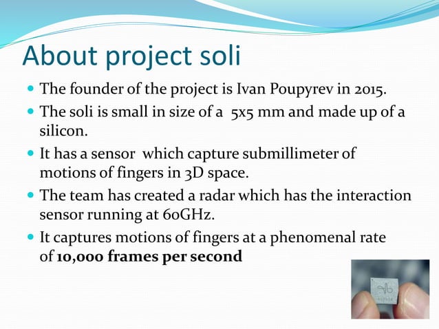 project Soli ppt | PPTX | Wearable Technology | Consumer Electronics