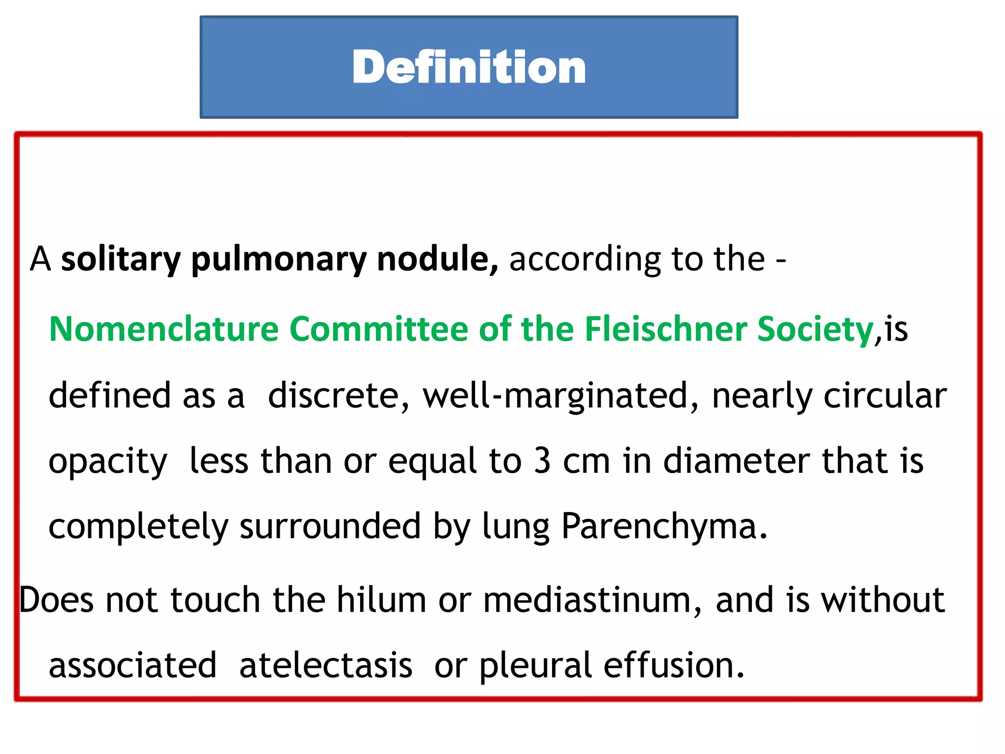 Know "Solitary Pulmonary Nodule" in a simple way !! (Radiology) | PPTX