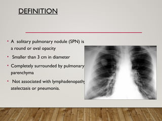 Solitary Pulmonary Nodule radiology department | PPTX