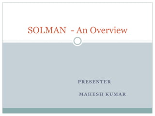 Solman_overview.pptx