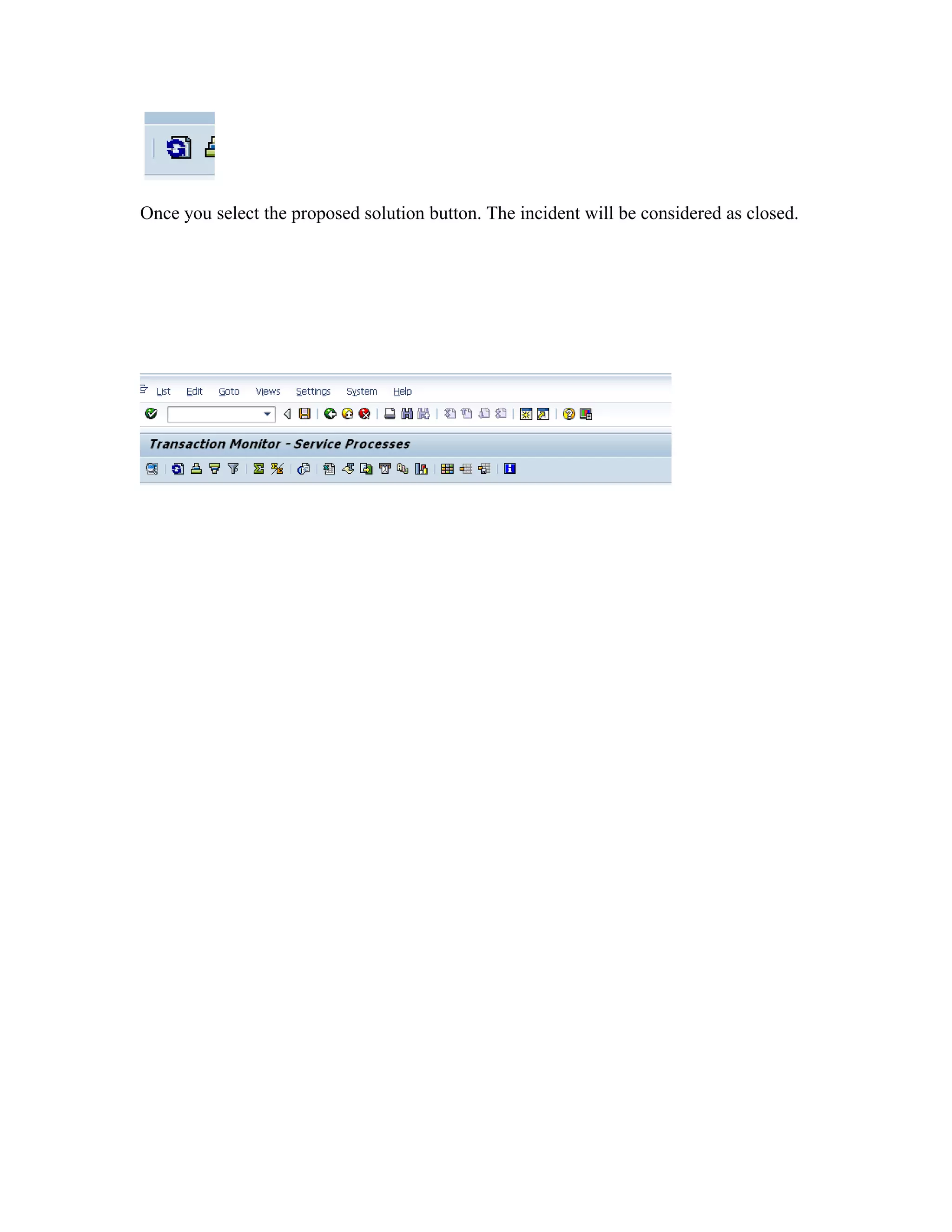 How to View/ open/ update/ close SOLMAN tickets | DOC