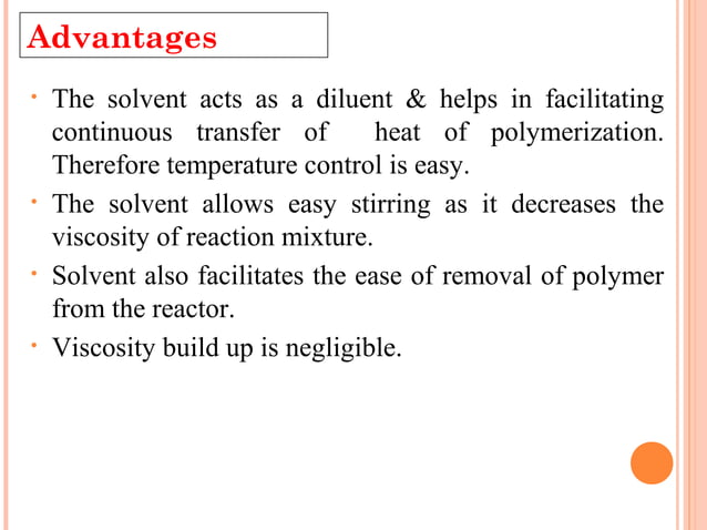 Solution polymerization technique | PPT | Chemistry | Science